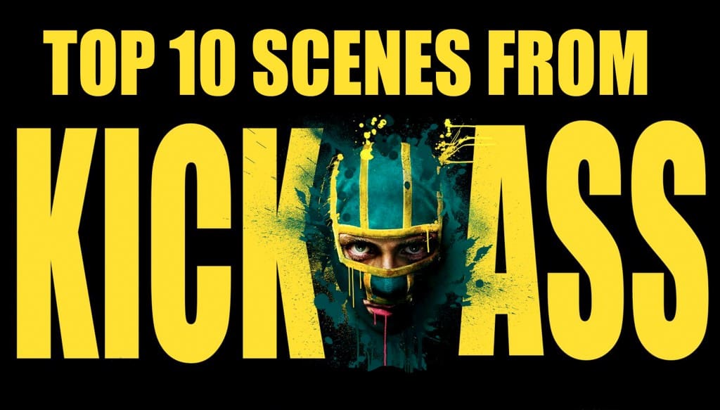 Pop-Ed: Top 10 Scenes from Kick-Ass - The Pop Break
