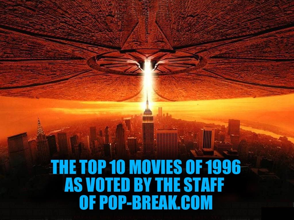 The Top 10 Movies of 1996 - The Pop Break
