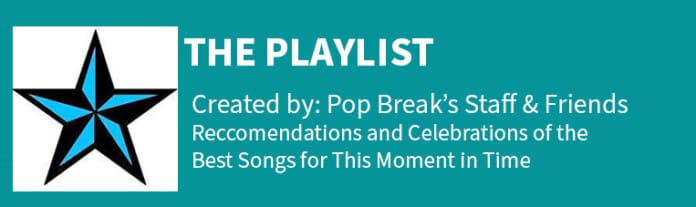The Playlist: Our Favorite Songs for the Month of January - The Pop Break